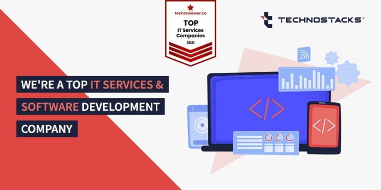 Technostacks Ranked As Top IT & Software Development Companies