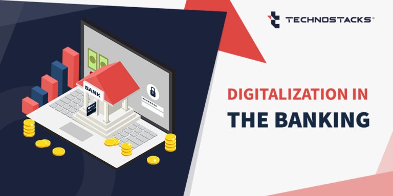 12 Major Ways Digitalization Is Benefits The Banking Sector