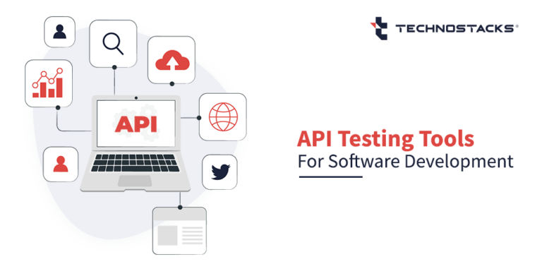 20 Best Api Testing Tools In 2022 Technostacks